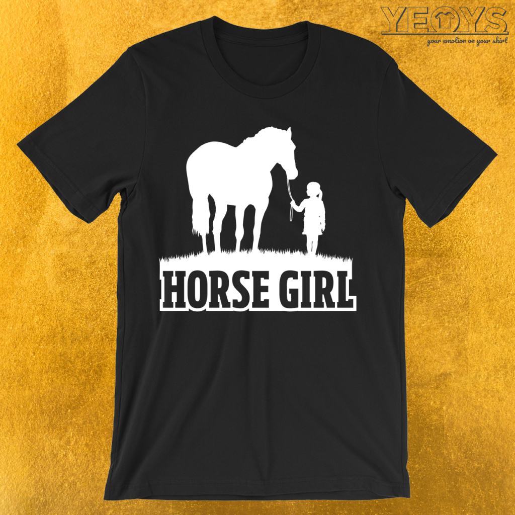 Horse Girl T-Shirt | yeoys.com