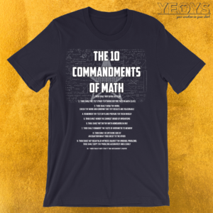 The 10 Commandments Of Math T-Shirt | yeoys.com