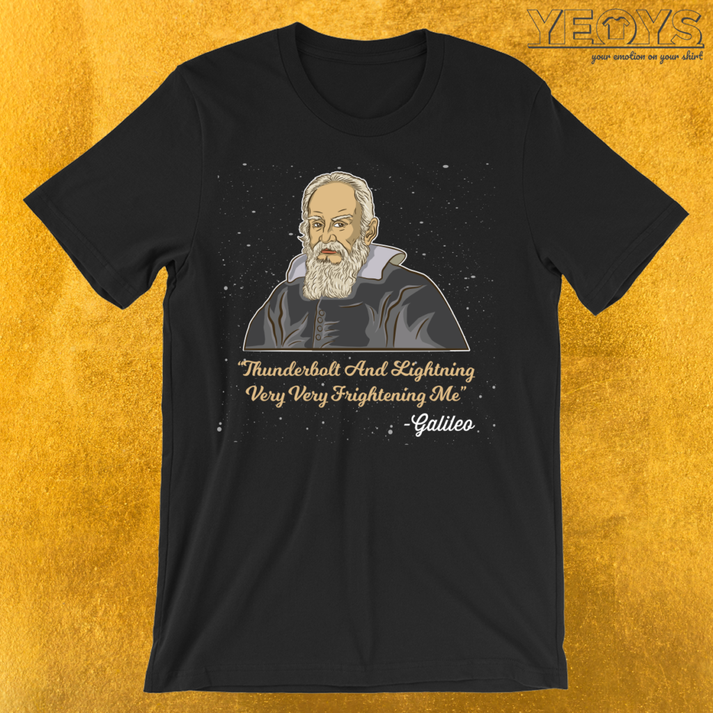Thunderbolt And Lightning Galileo T-Shirt | yeoys.com